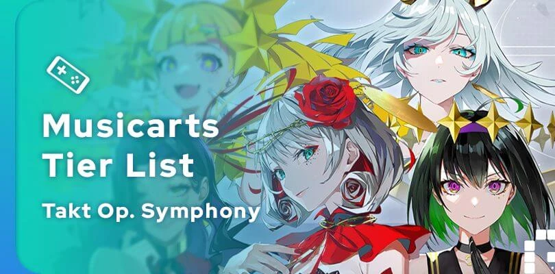 Tier List Takt Op Symphony of the best Musicarts - Mobi.gg