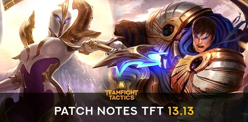 TFT Patch 13.13 : la première grosse MAJ du set 9 - Mobi.gg
