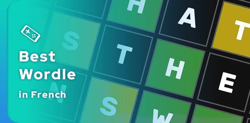 What are the best French Wordle? - Mobi.gg