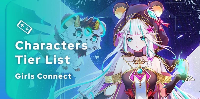 Girls Connect Tier List: the best characters - Mobi.gg