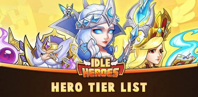Tier List Idle Heroes | The best heroes of the game - Mobi.gg