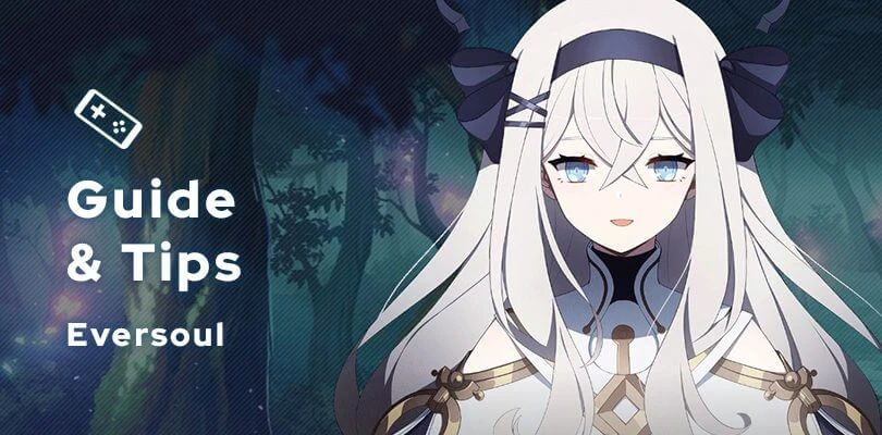 Eversoul Beginner's Guide | 6 Tips and Tricks - Mobi.gg Eversoul Beginner's Guide | 6 Tips and Tricks - Mobi.gg