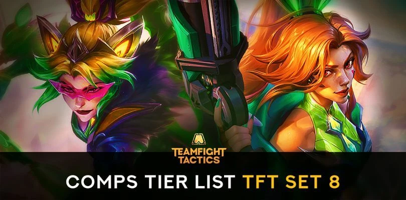 TFT set 8 best comps tier list - Mobi.gg