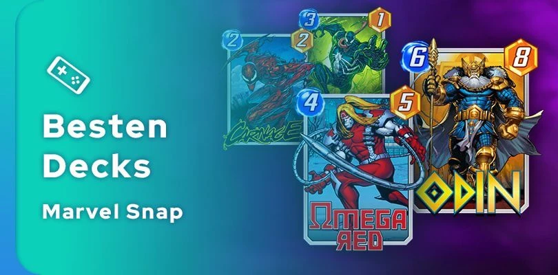 Die besten Marvel Snap Decks: Tier list von der aktuellen Meta - - Mobi.gg