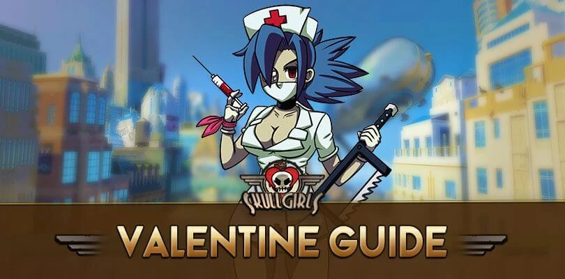 Skullgirls Valentine Guide: skills and variants - Mobi.gg
