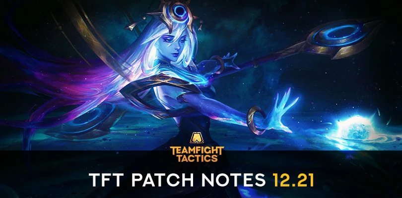 TFT patch 12.21 : une mise à jour légère à l'approche des Worlds