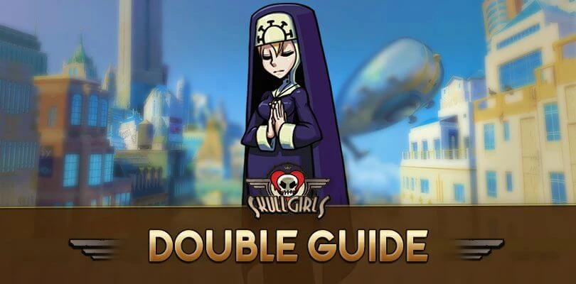 Skullgirls Double Guide: Fähigkeiten und Varianten - Mobi.gg