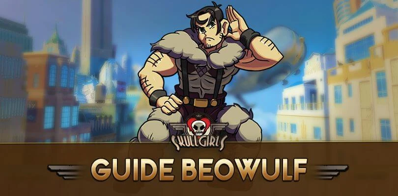 Guide de Beowulf dans Skullgirls : aptitudes et variantes - Mobi.gg