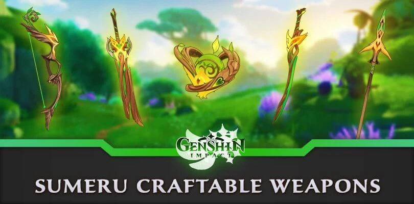 Unlock Sumeru's craftable weapons in Genshin Impact
