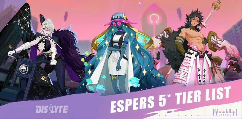 What are the best Dislyte 5 star Espers ? - Mobi.gg