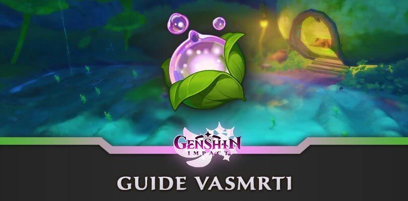 Trouver tous les Vasmrti dans Genshin Impact - Mobi.gg