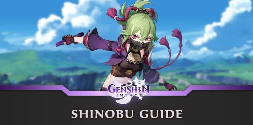 Kuki Shinobu Genshin Impact Guide : Build, Weapons and Artifacts