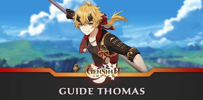 Guide de Thomas Genshin Impact : Build, armes et Artéfacts