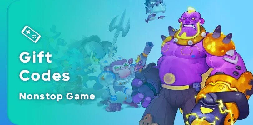All Nonstop Game codes for 2025 - Mobi.gg