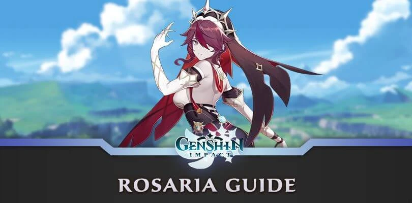 Rosaria Guide Genshin Impact : Build, Weapons and Artifacts