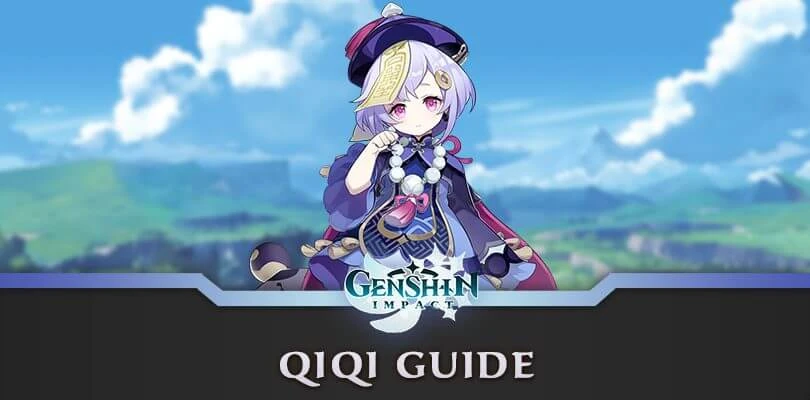 Qiqi Guide Genshin Impact : Build, Weapons and Artifacts - Mobi.gg