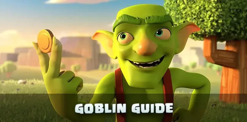 Goblin Clash of Clans: everything you need to know about it!