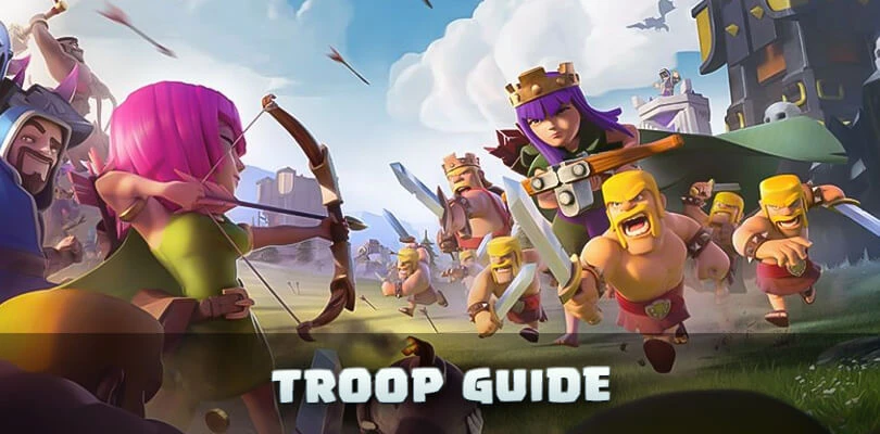 Clash of Clans Troops: The Guide to More Success!