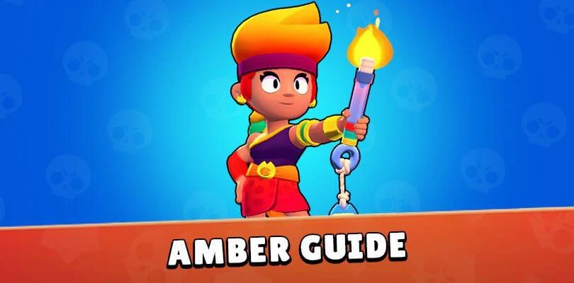 Amber Brawl Stars Guide | Tips and Tricks - Mobi.gg