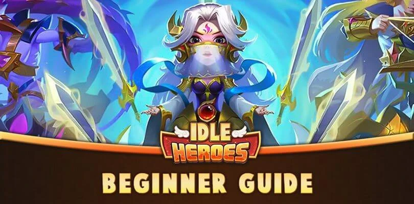 Idle heroes guide to getting started | Tips and Advice - Mobi.gg