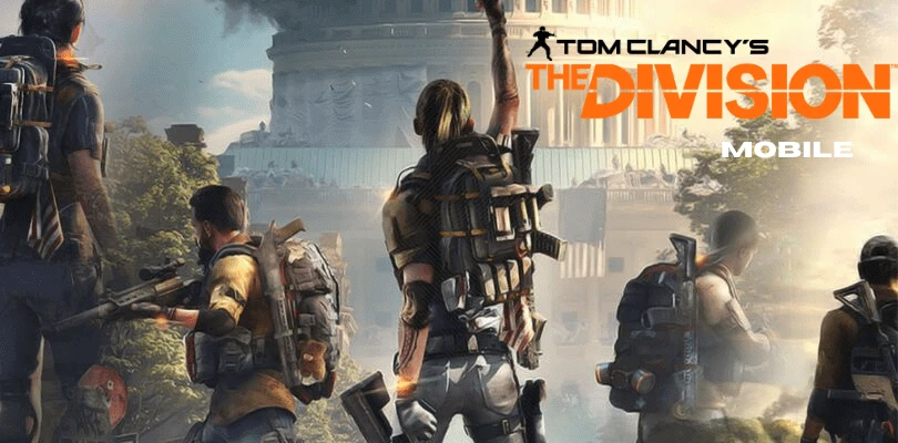 Tom Clancy's The Division: New mobile game from Ubisoft! - Mobi.gg