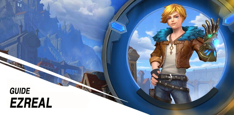 Guide Ezreal ADC Wild Rift | Build and Runes S1 - Mobi.gg