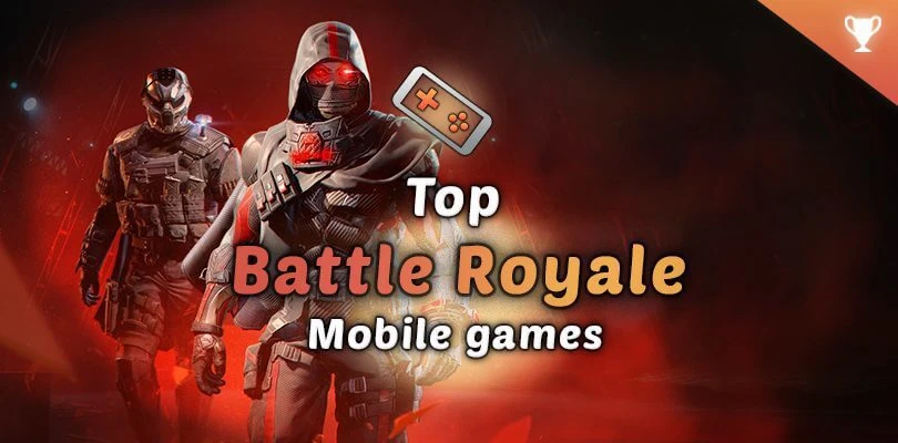 TOP 10: Best Mobile Battle Royale - Android and iOS - Mobi.gg