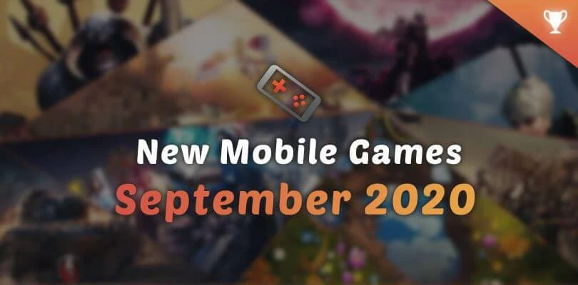 Mobile Games Releases September 2020 | Our Selection - Mobi.gg