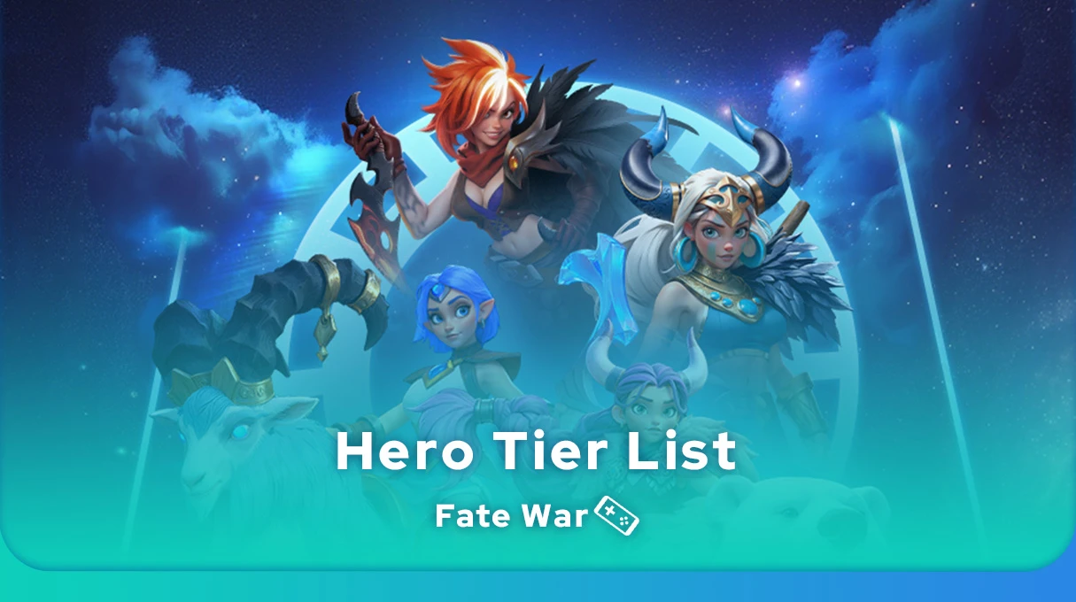 Fate War tier list (October 2025) - Mobi.gg