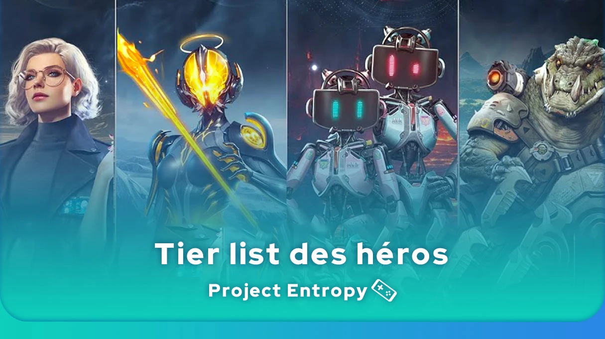 Tier list Project Entropy (Mai 2026) - Mobi.gg