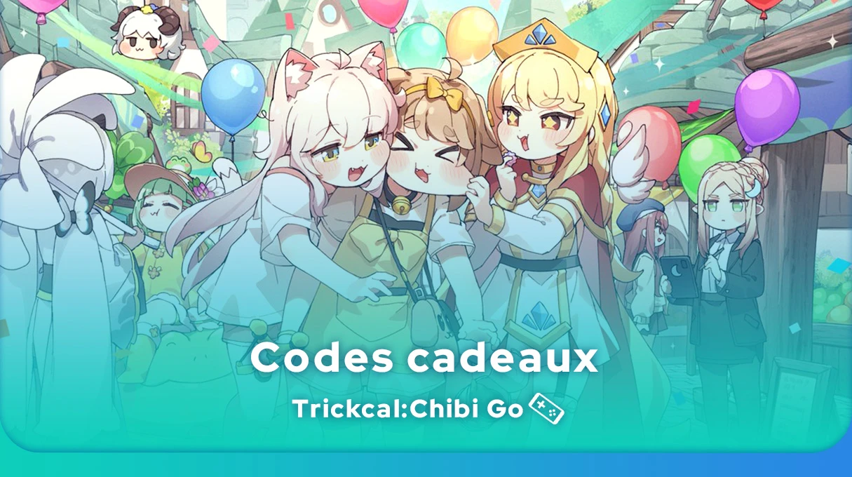 Codes Trickcal: Chibi Go en Décembre 2025 - Mobi.gg