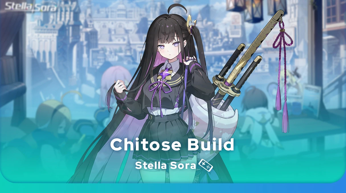 Stella Sora Chitose Build : potentials, discs and team - Mobi.gg