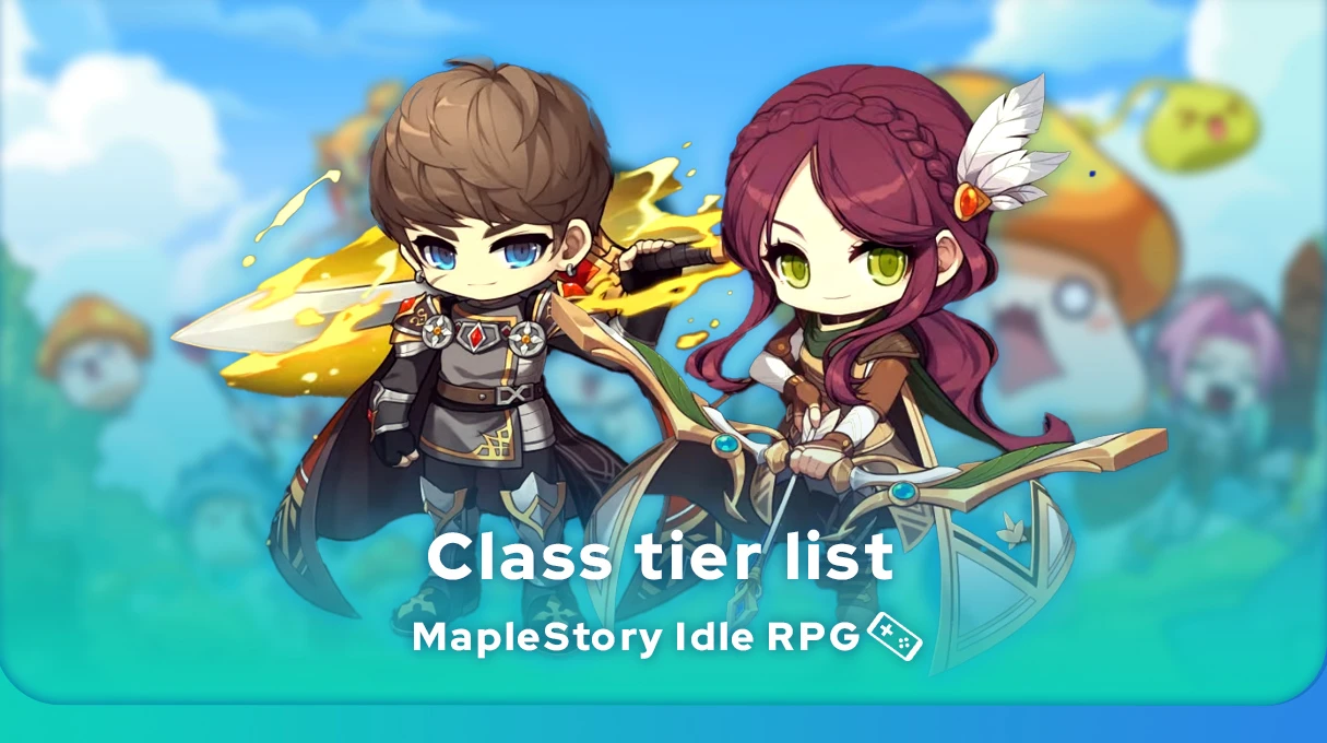 MapleStory Idle RPG class tier list (December 2025) - Mobi.gg