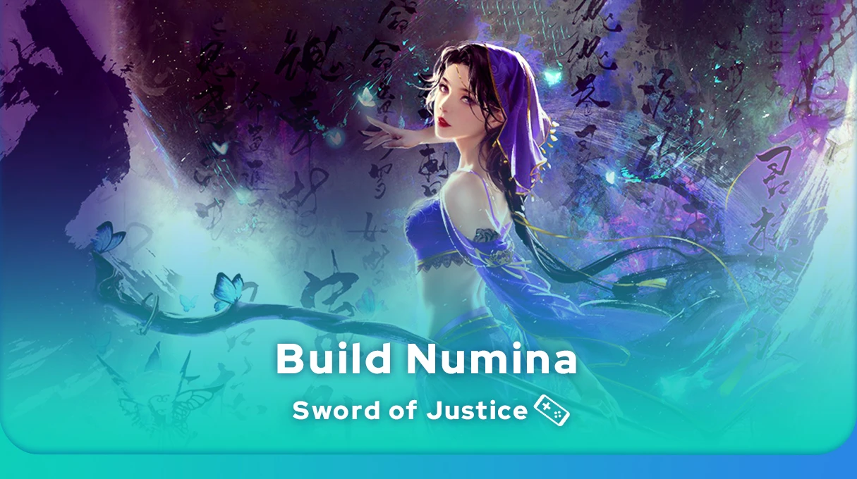 Build Numina Sword of Justice : meilleurs Skills - Mobi.gg