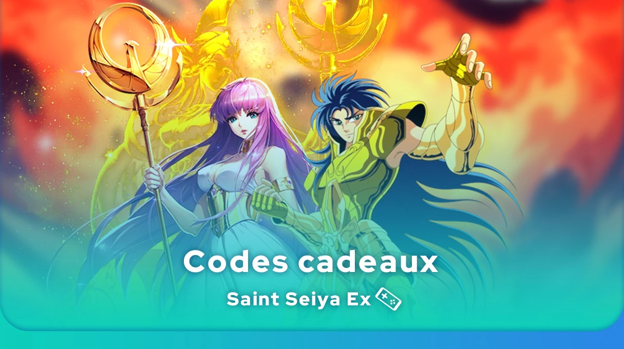 Codes Saint Seiya Ex en Décembre 2025 - Mobi.gg