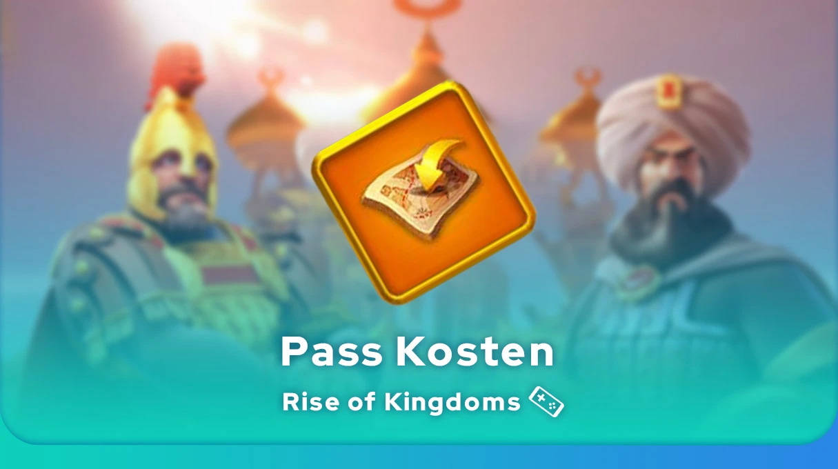 Rise of Kingdom Pass Kosten - Mobi.gg