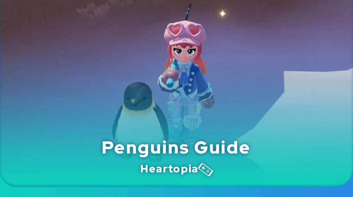 Heartopia penguins: locations and favourite foods - Mobi.gg