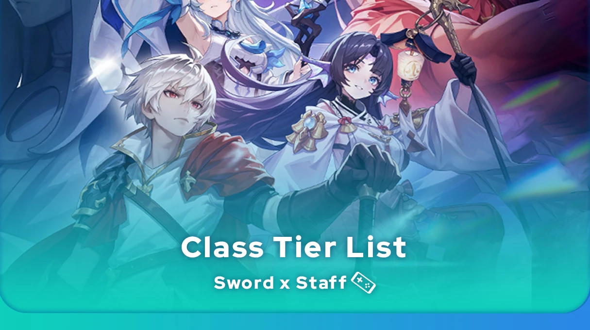 Sword x Staff tier list: ranking of the best classes - Mobi.gg